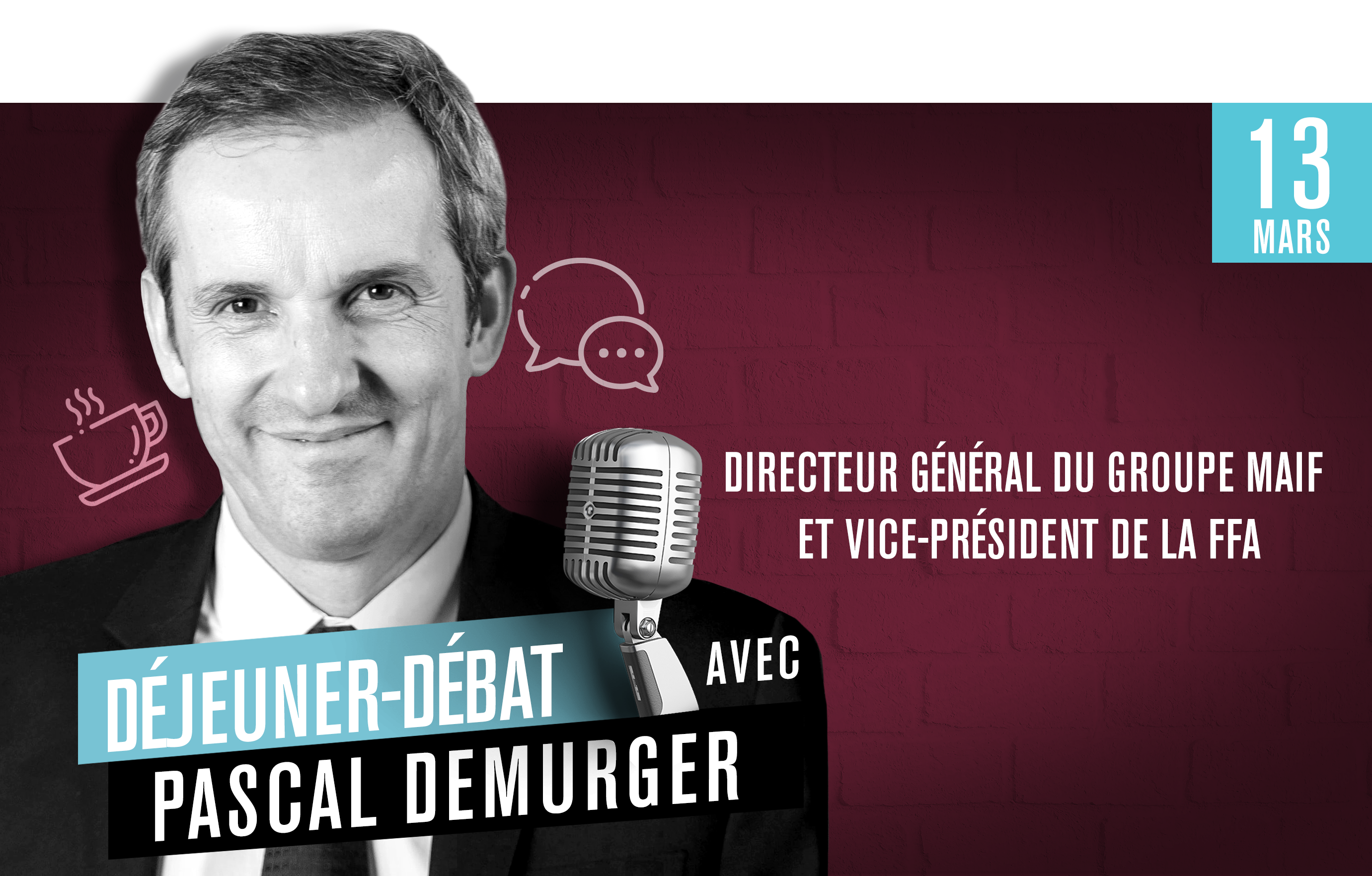 Déjeuner Débat avec Pascal Demurger, directeur général du groupe MAIF et vice-président de la ...