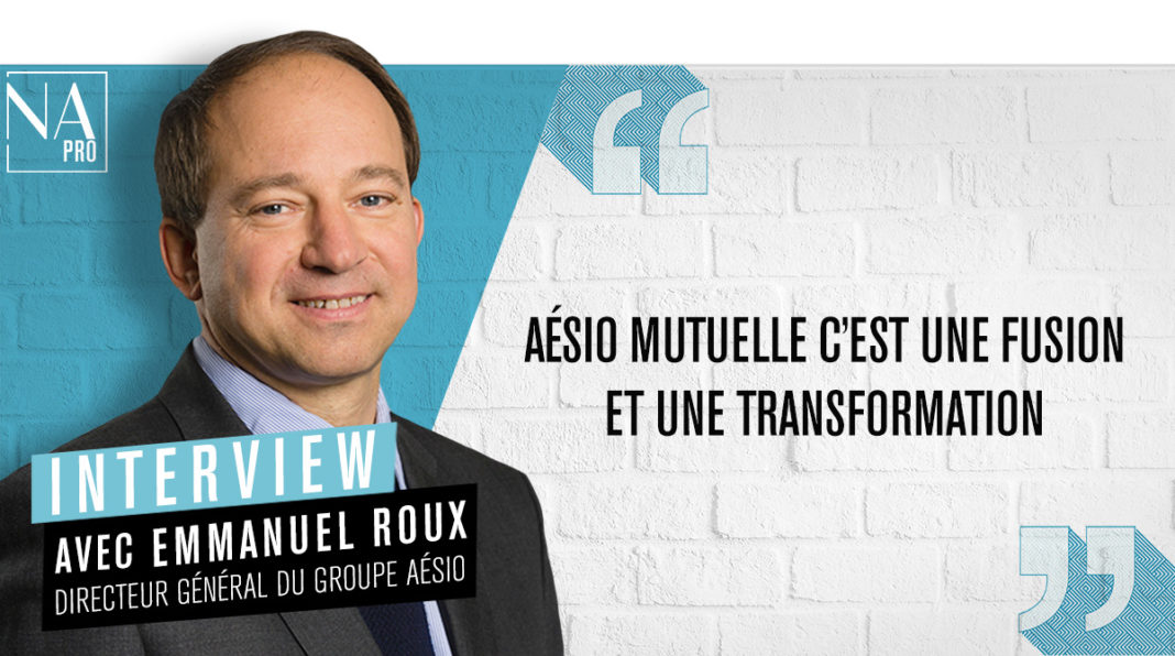 Emmanuel Roux : « Aésio Mutuelle, c'est une fusion et une transformation